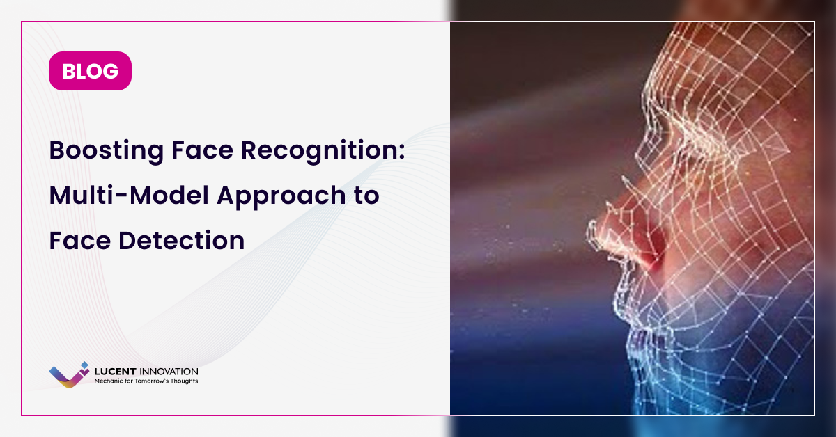 Boosting Face Recognition With A Multi Model Detection Approach